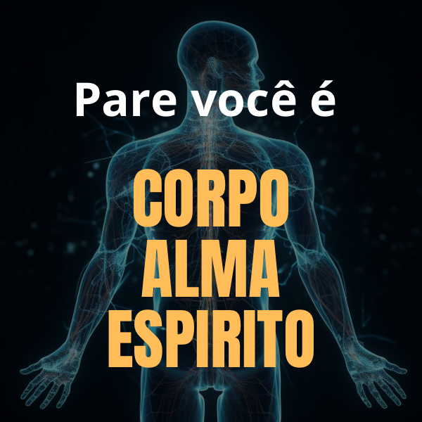 Corpo Alma e Espírito - Geilson Rosa | Hotmart