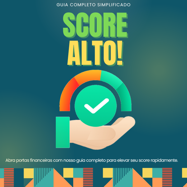 SCORE ALTO: GUIA COMPLETO!
