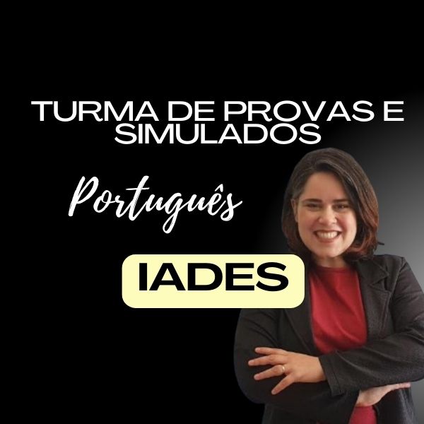 PROVAS E SIMULADOS IADES PORTUGUÊS
