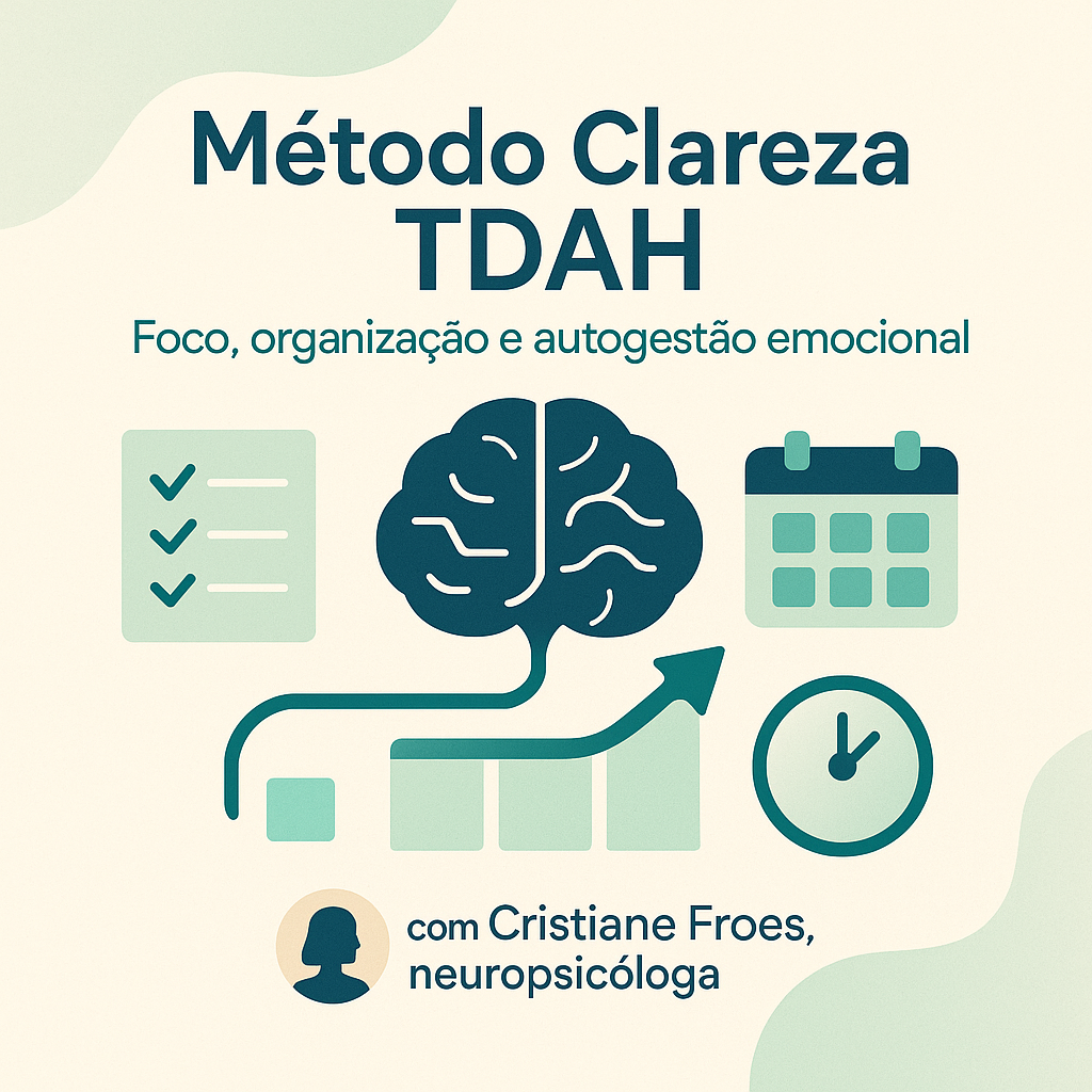 Método Clareza TDAH: Transforme sua Rotina e Produtividade | Hotmart