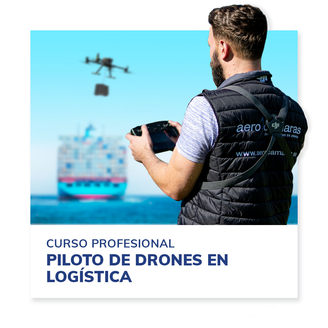 Curso Profesional de Piloto de drones en logística - Aerocamaras Dr...