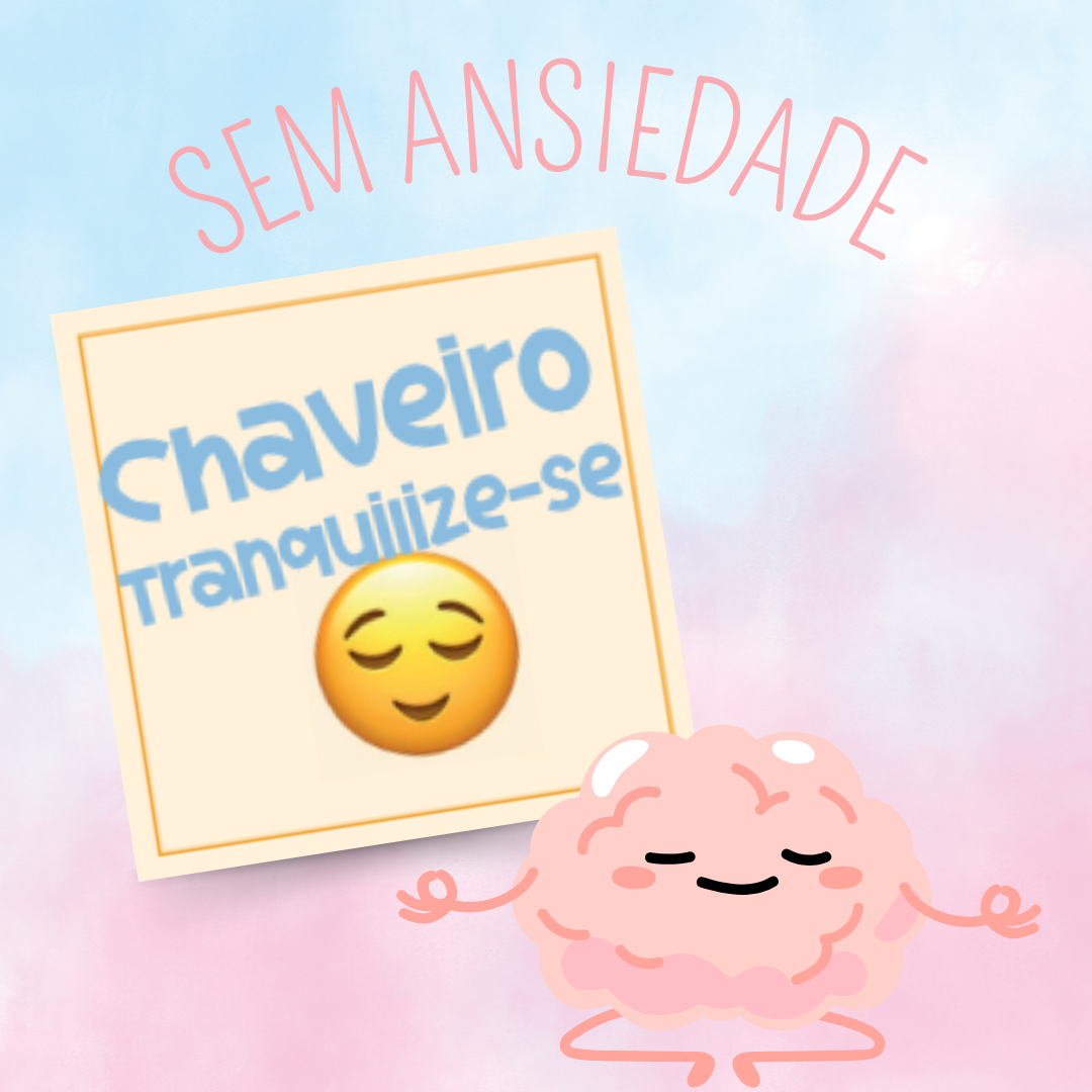 Chaveiro Tranquilize-se