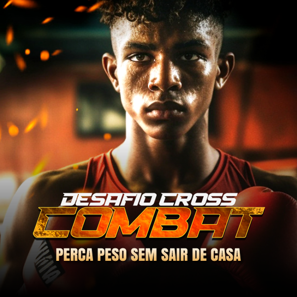 Desafio Cross Combat - Perca peso sem sair de Casa