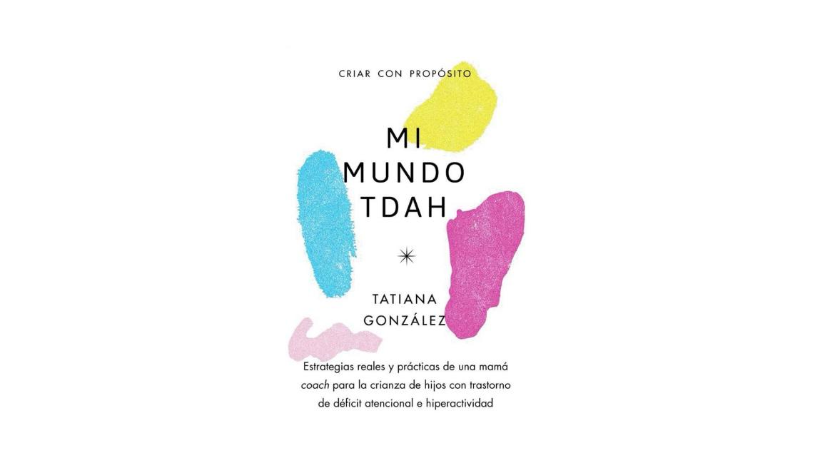 MI MUNDO TDAH - Tatiana Gonzalez | Hotmart