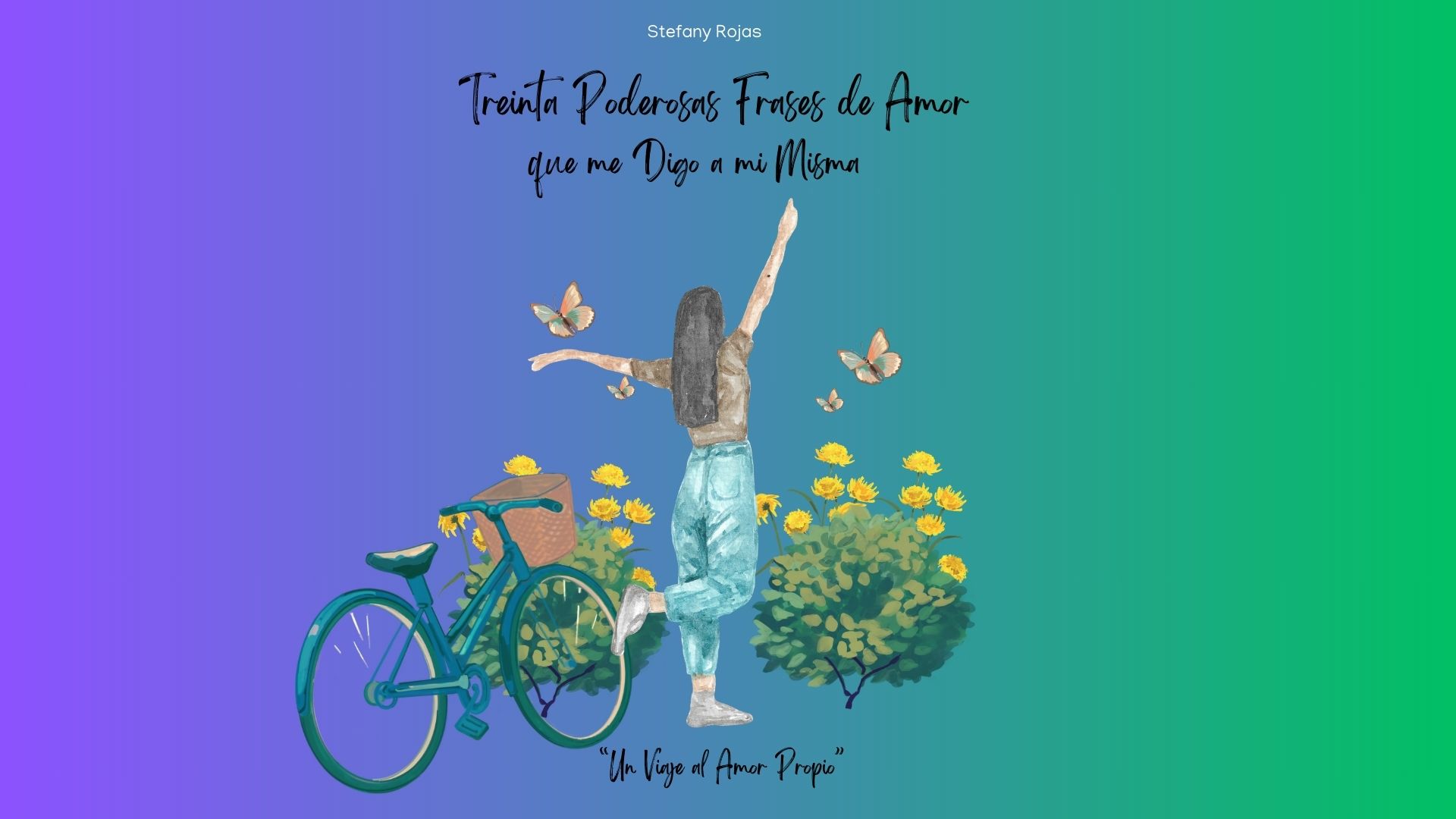 Treinta Poderosas Frases de Amor que me Digo a mi Misma