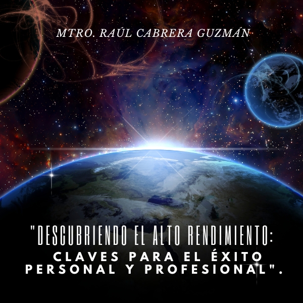 DESCUBRIENDO EL ALTO RENDIMIENTO: CLAVES PARA EL ÉXITO PERSONAL Y P...