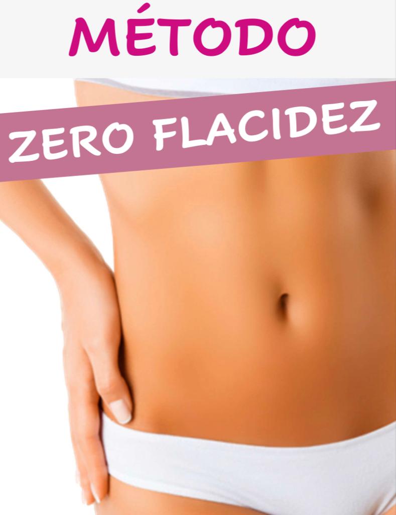 M TODO ZERO FLACIDEZ M TODO ZERO FLACIDEZ