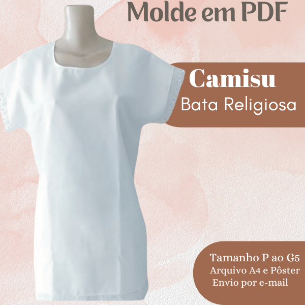 MOLDE EM PDF CAMISU BATA RELIGIOSA - Universo dos moldes | Hotmart