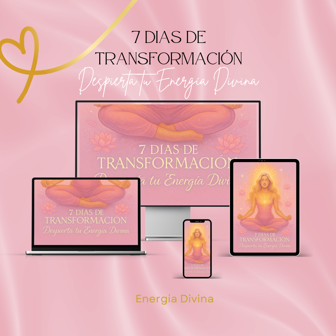 7 Días de Transformación para Despertar tu Energía Divina - Nordeli...