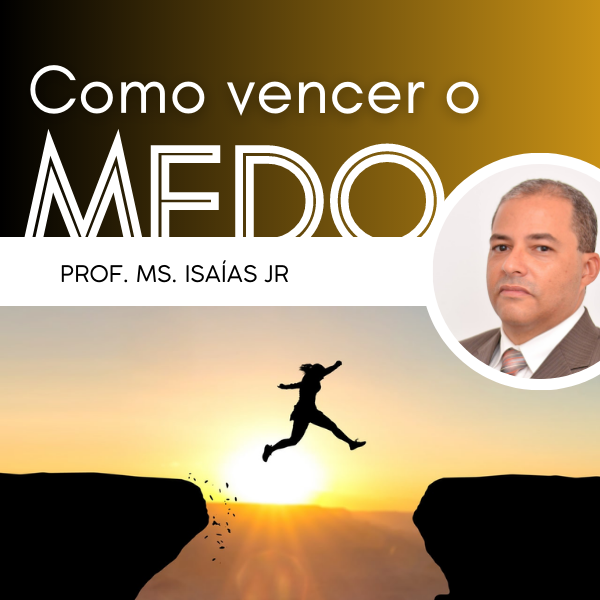 Como vencer o medo - Esdras Educação | Hotmart