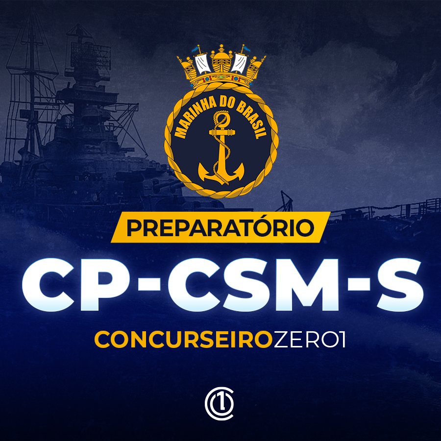 C01| CP-CSM-S| Marinha - Concurseiro Zero1 | Hotmart
