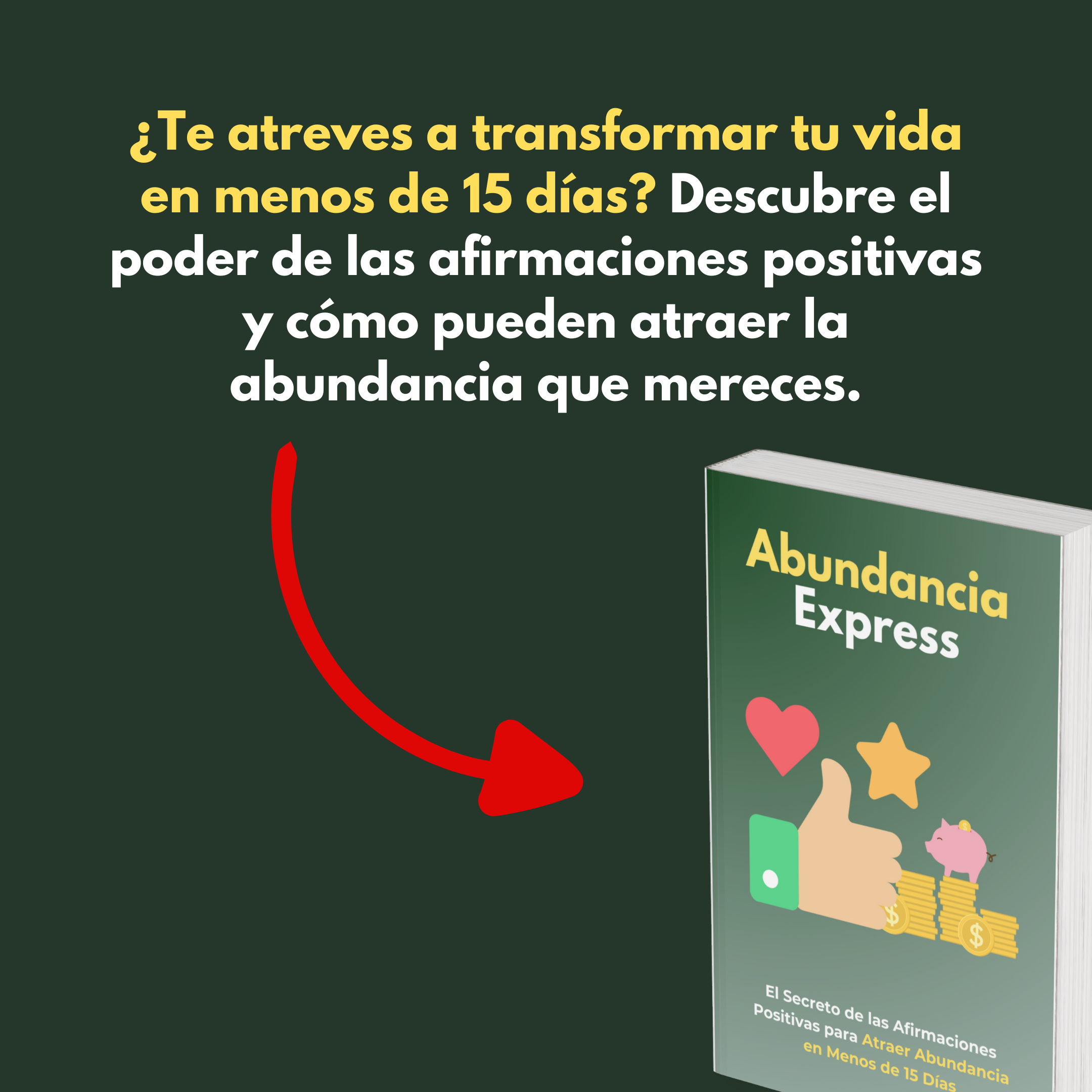 El Secreto de las Afirmaciones Positivas para Atraer Abundancia en ...