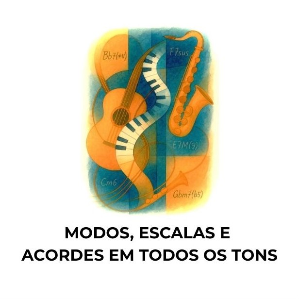 MODOS, ESCALAS E ACORDES EM TODOS OS TONS - Canal João Bemol | Hotmart