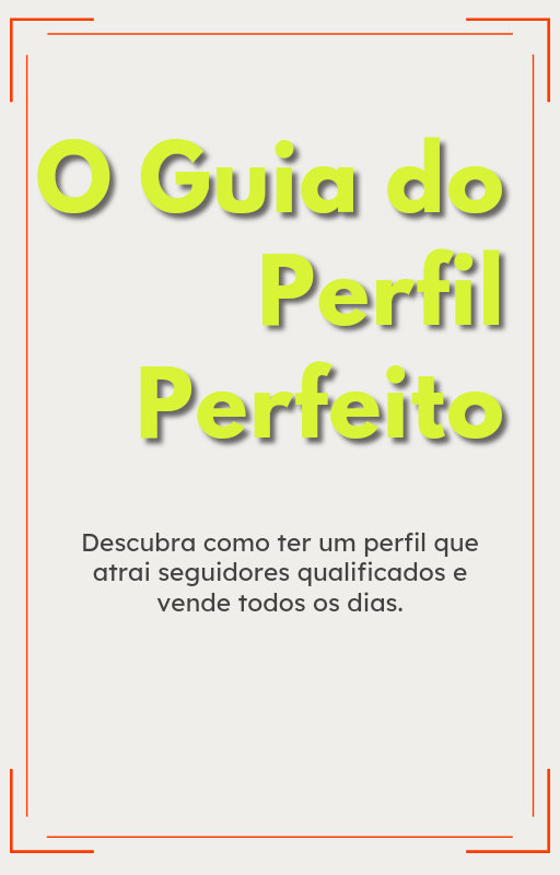 Guia definitivo para o perfil perfeito - Andressa Sousa | Hotmart