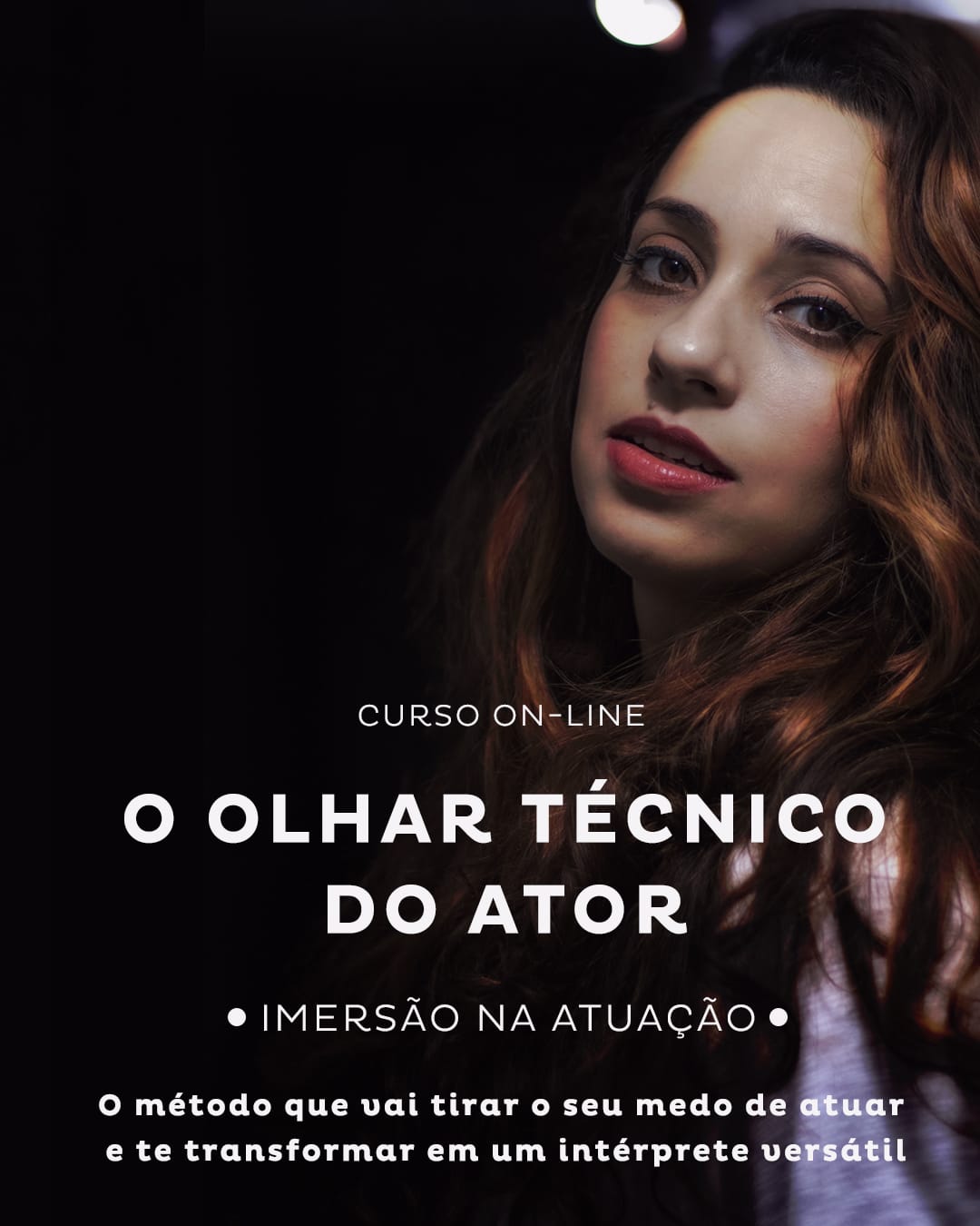 O Olhar Técnico do Ator - Imersão na Atuação - Yasmin Cid Brito | H...