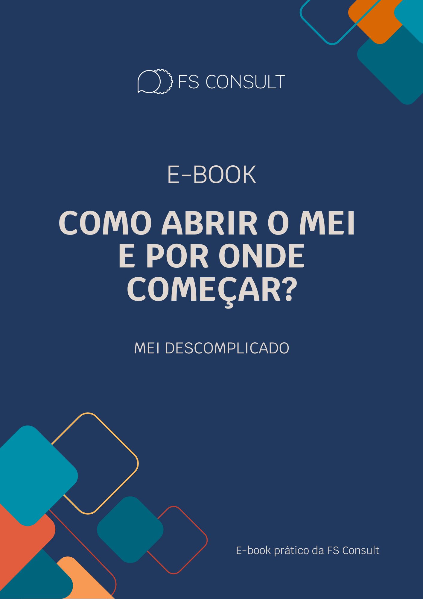 E-BOOK: Como abrir o MEI e por onde começar? - FS CONSULT | Hotmart