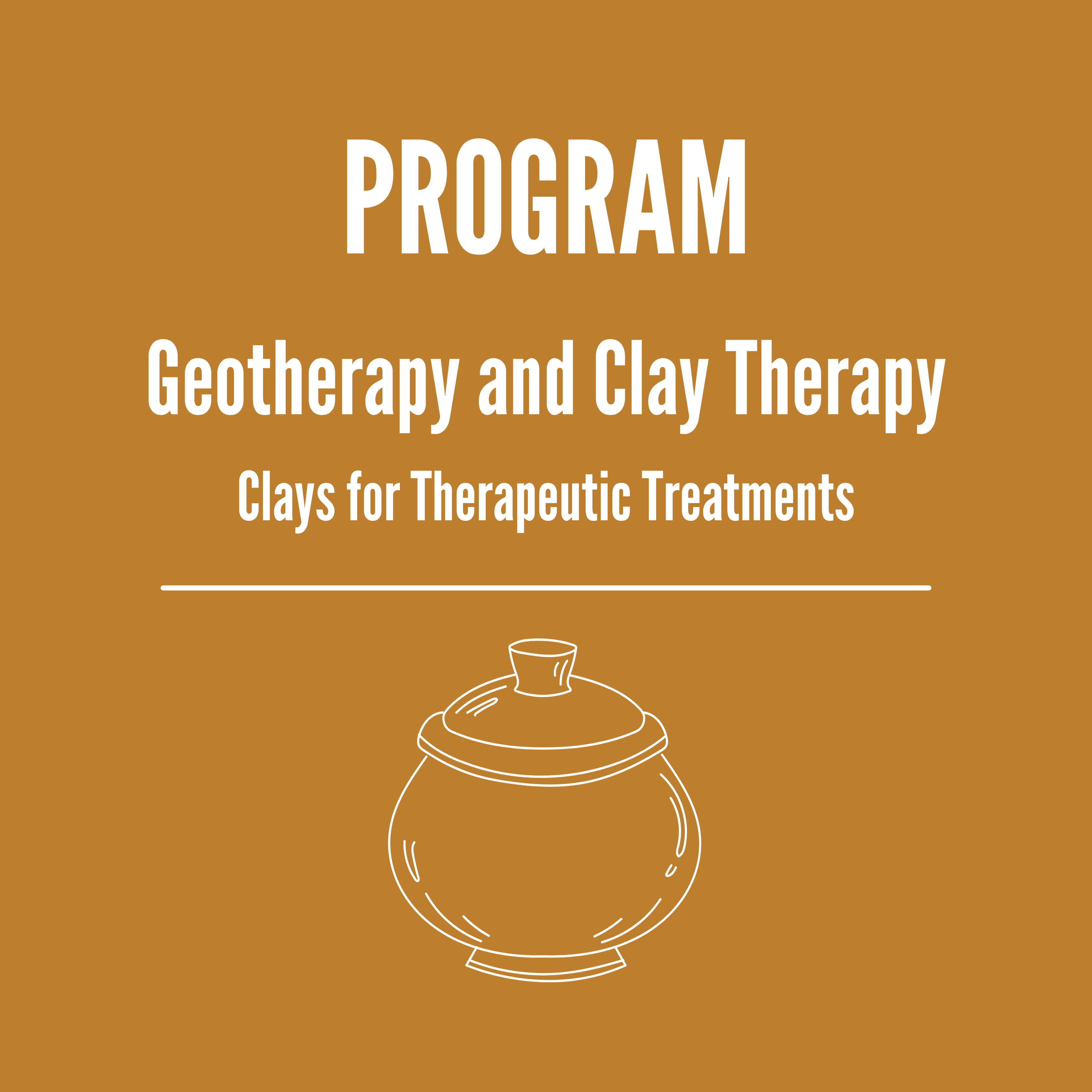 Program - Geotherapy and Clay Therapy - Clays for Therapeutic Treatments