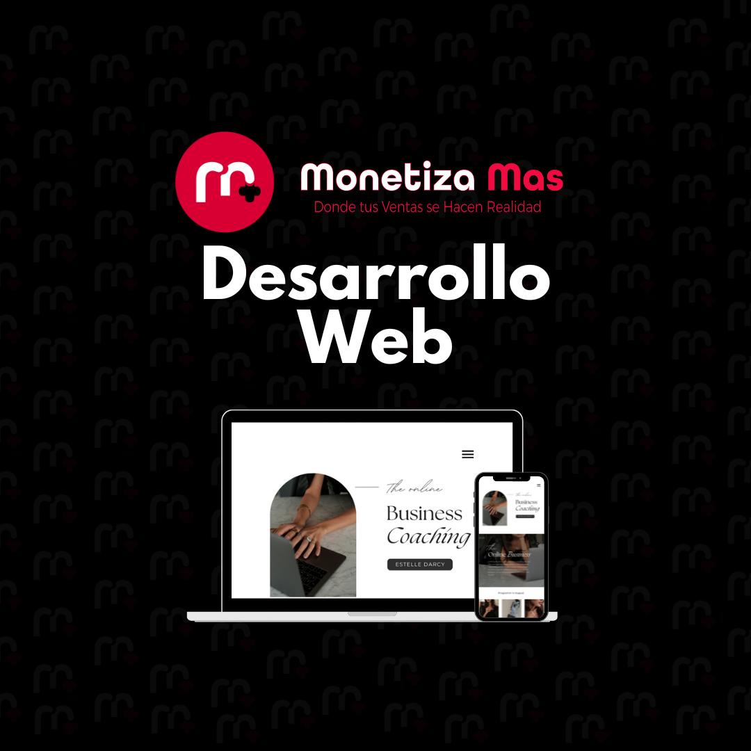 Desarrollo Web - Monetiza mas S.A.S | Hotmart