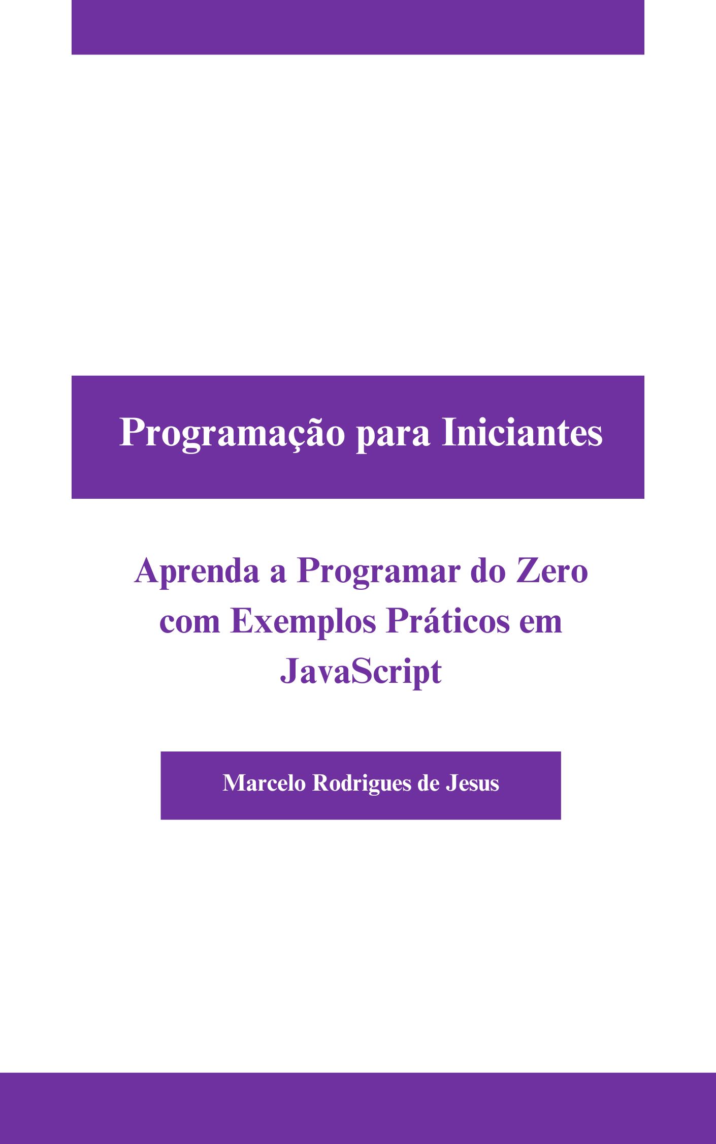 Programação Para Iniciantes Aprenda A Programar Do Zero Com Exempl 0640