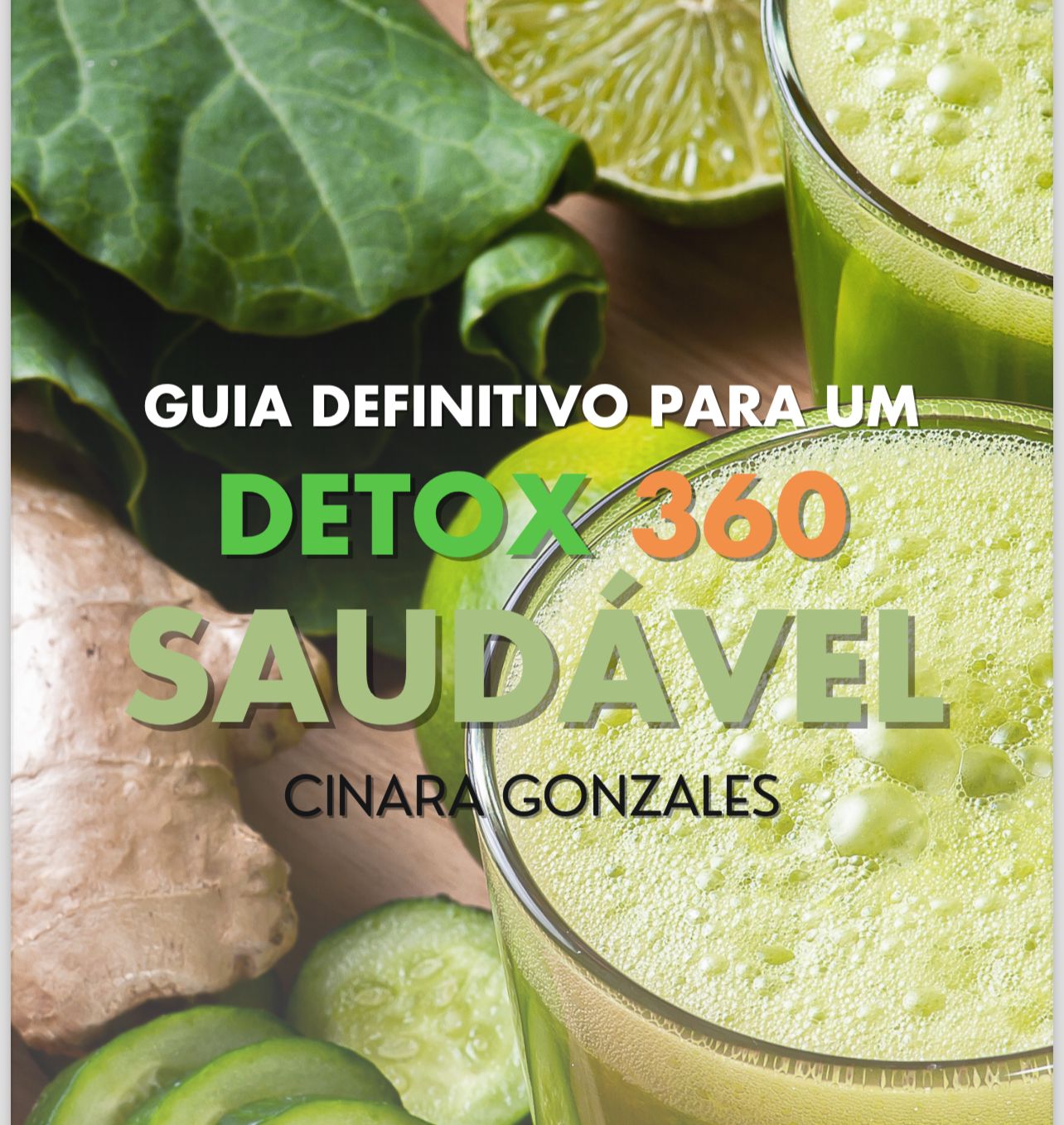 DETOX 360 - Cinara Silva gonzales | Hotmart