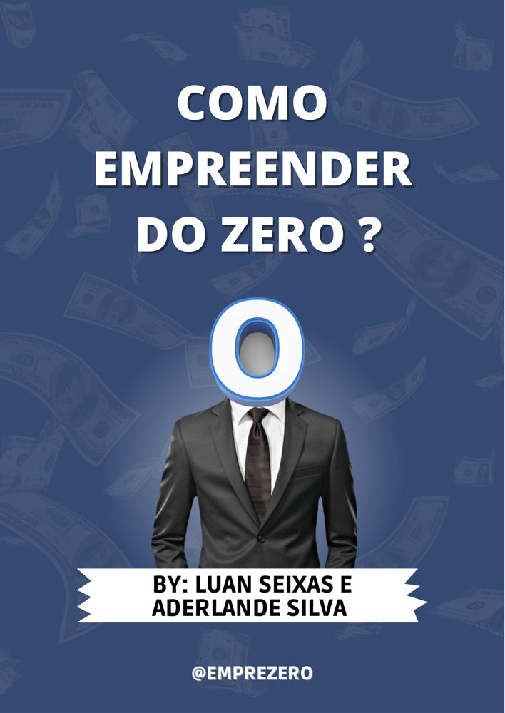 Emprezero saiba como empreender do zero