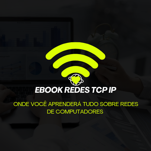 Ebook completo de Redes TCP/IP, onde você aprenderá tudo sobre rede...