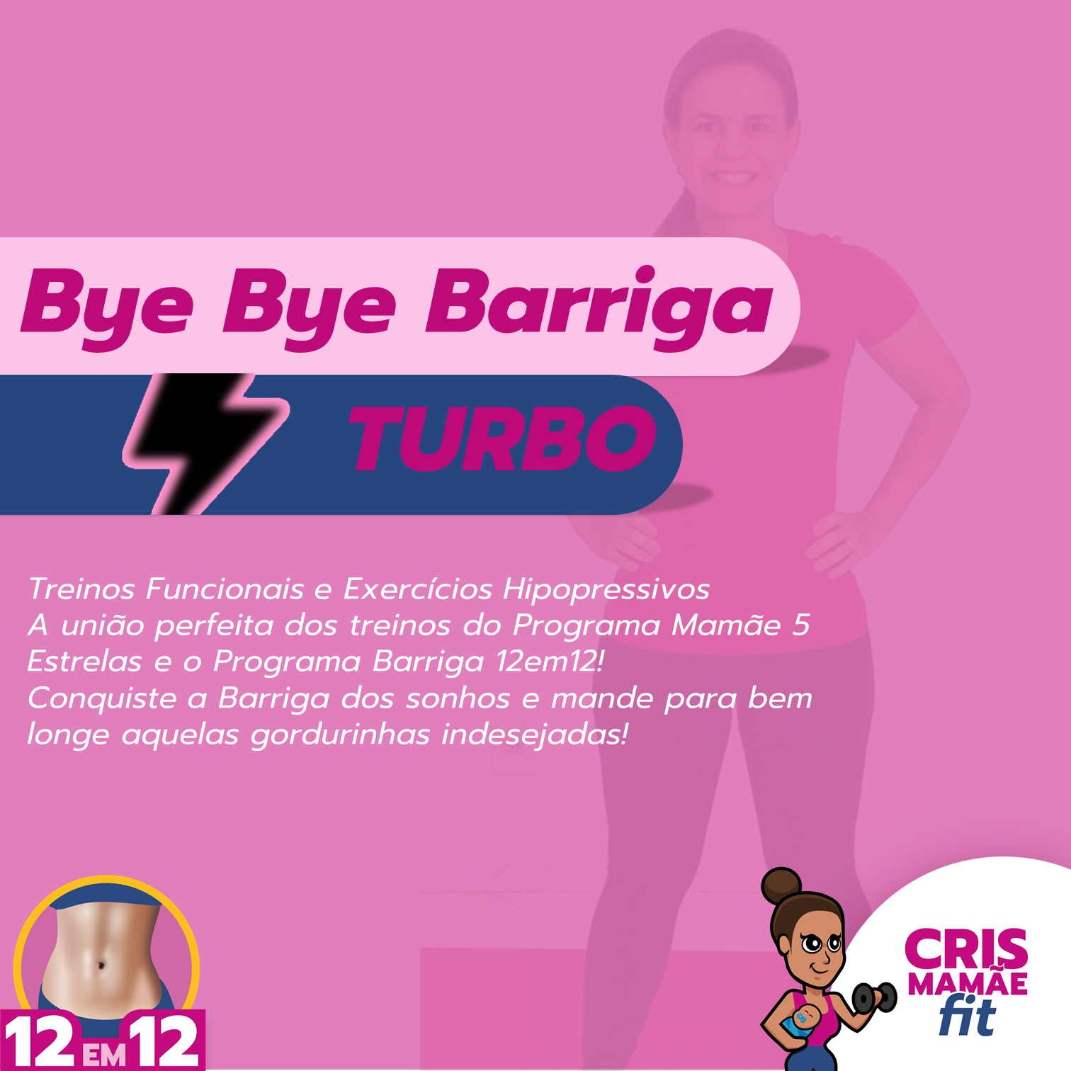 Programa Bye Bye Barriga TURBO_Treinos Gravados