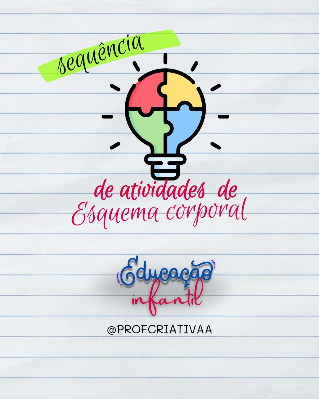 Esquema corporal - Sequência de Atividades - LEIDIANE GOMES DE MORA...