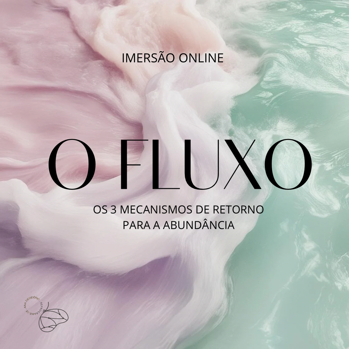 Imersão Online O Fluxo – Desbloqueie sua Energia e Acesse a Prosperidade