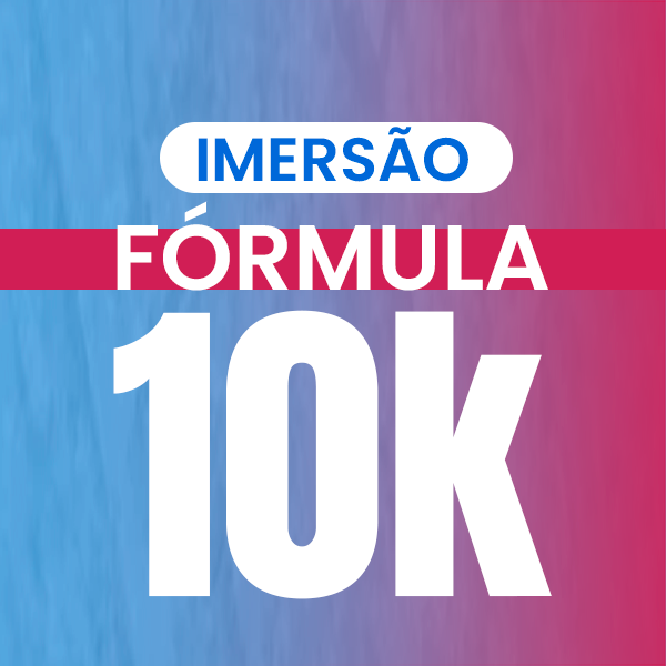 Imersão Fórmula 10K