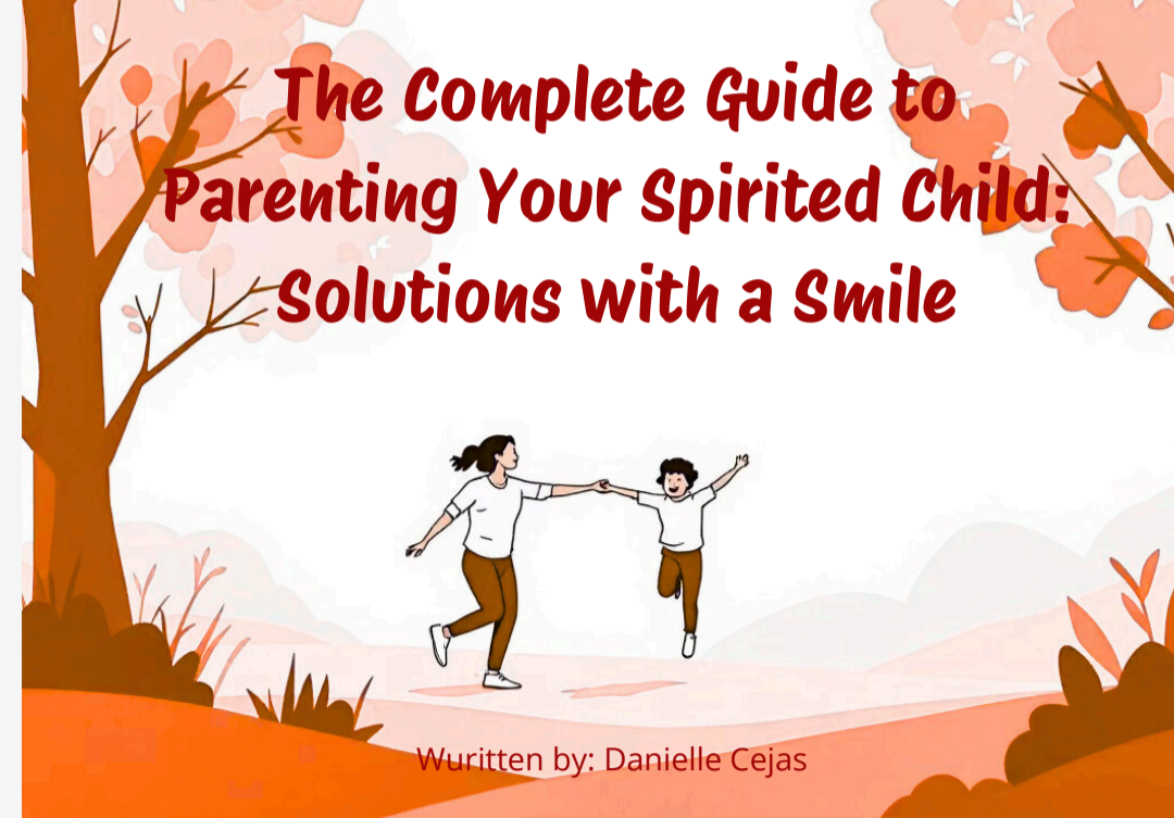The Complete Guide to Parenting Your Spirited Child: Solutions with...