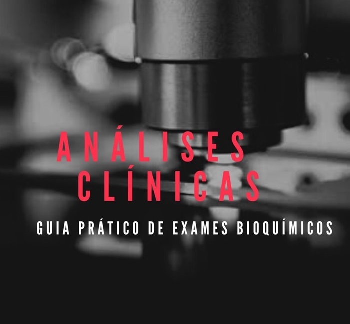 GUIA PRÁTICO DE EXAMES BIOQUÍMICOS - João Otávio Ferreira Pereira