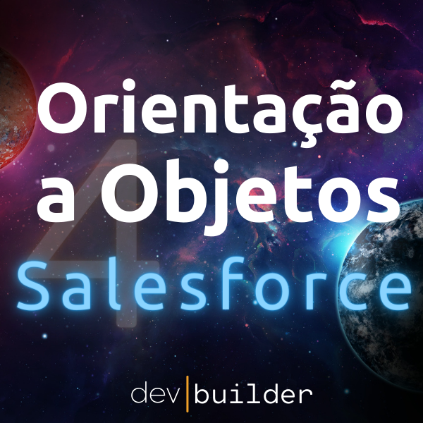 Orientação A Objetos Para Devs Salesforce Eduardo Carvalho Biss