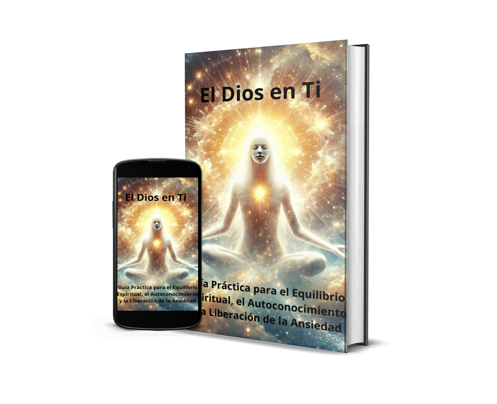 El Dios en Ti: Guía Práctica para el Equilibrio Espiritual, el Auto...