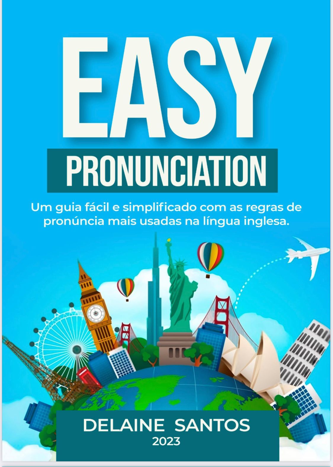 EASY PRONUNCIATION – Um guia fácil e simplificado com as regras de ...