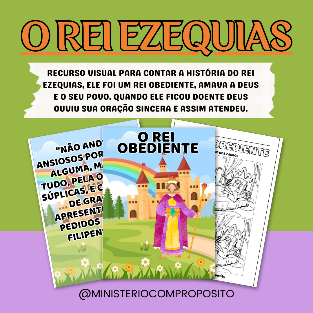 O rei Obediente / O rei Ezequias - Nathalia Ramos da Silva | Hotmart
