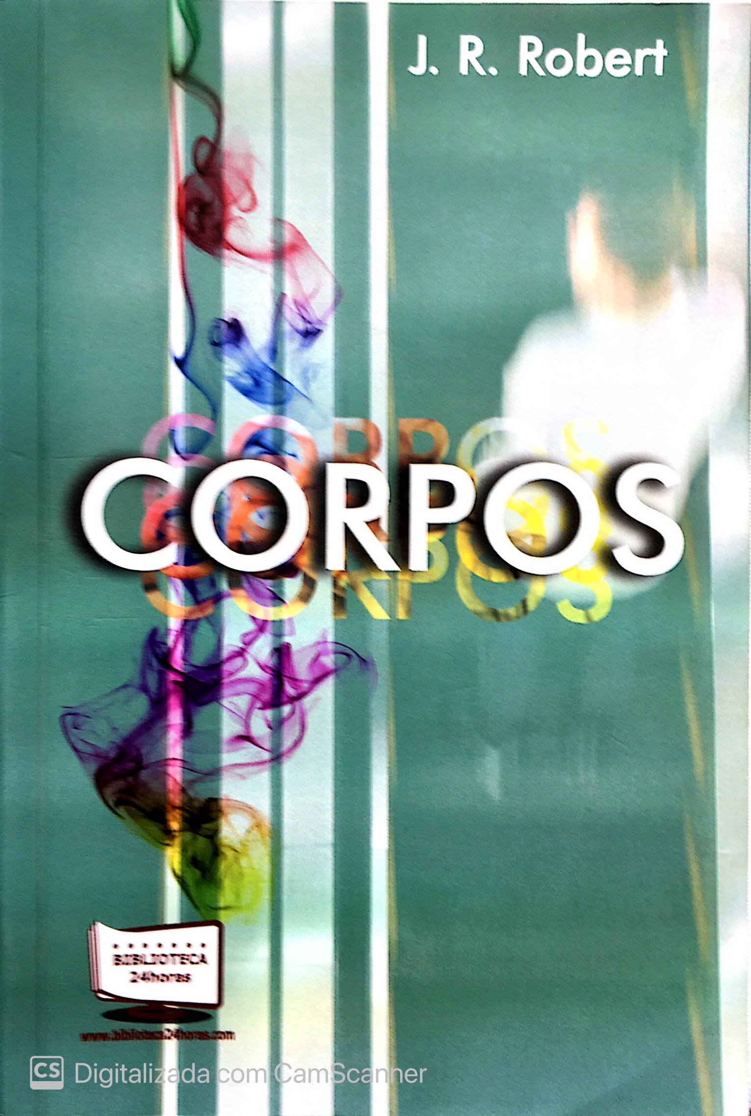 Corpos - J.R.Robert