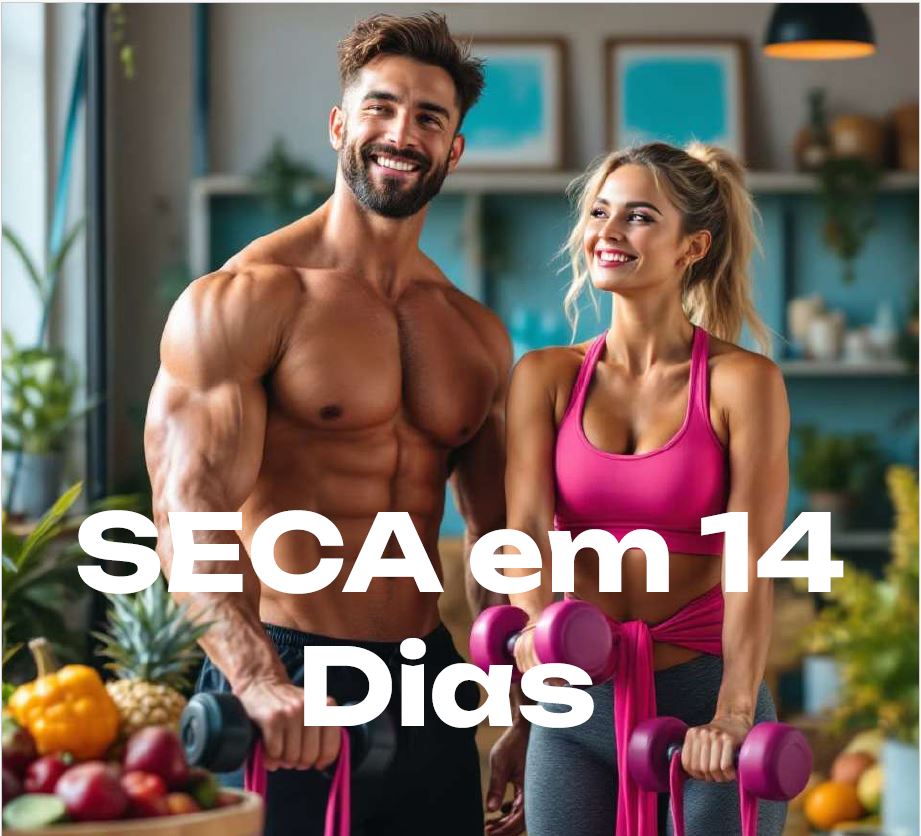 Seca em 14 dias - Programa de Emagrecimento