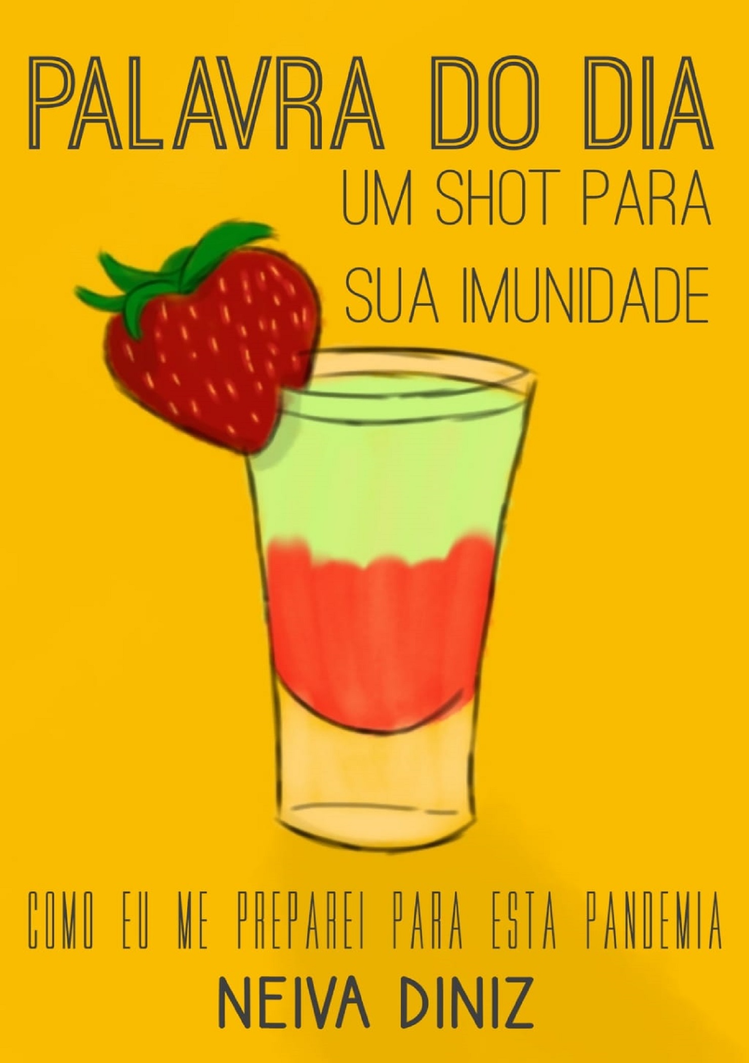 Palavra do dia, Um shot para sua imunidade - Como eu me preparei para ...