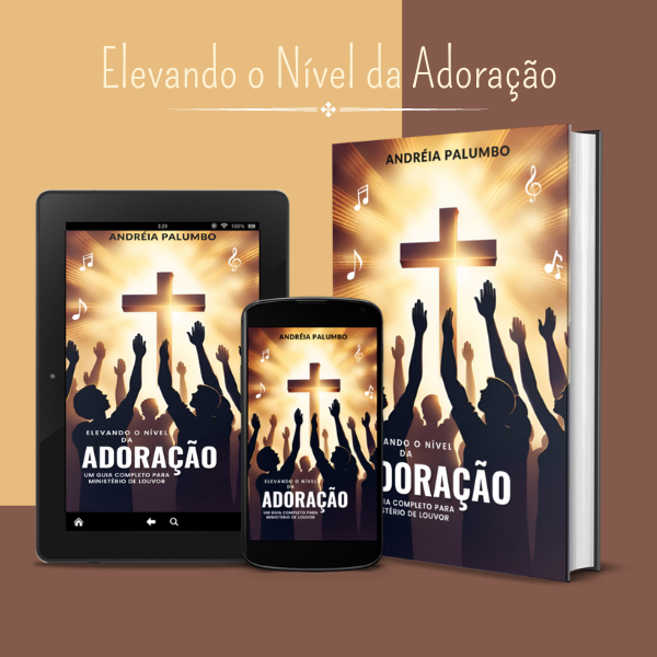 Elevando o Nível da Adoração - Andréia Correia de Lima Palumbo | Ho...