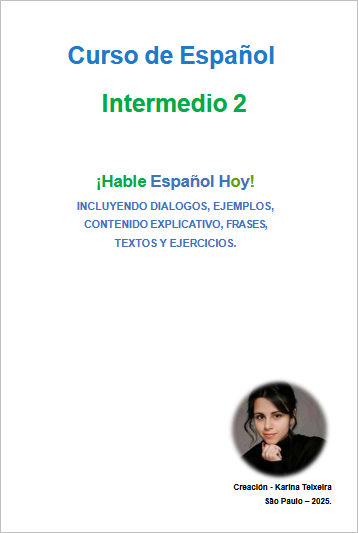 Hable Español hoy - Curso - Español, Intermedio II - Karina Teixeir...