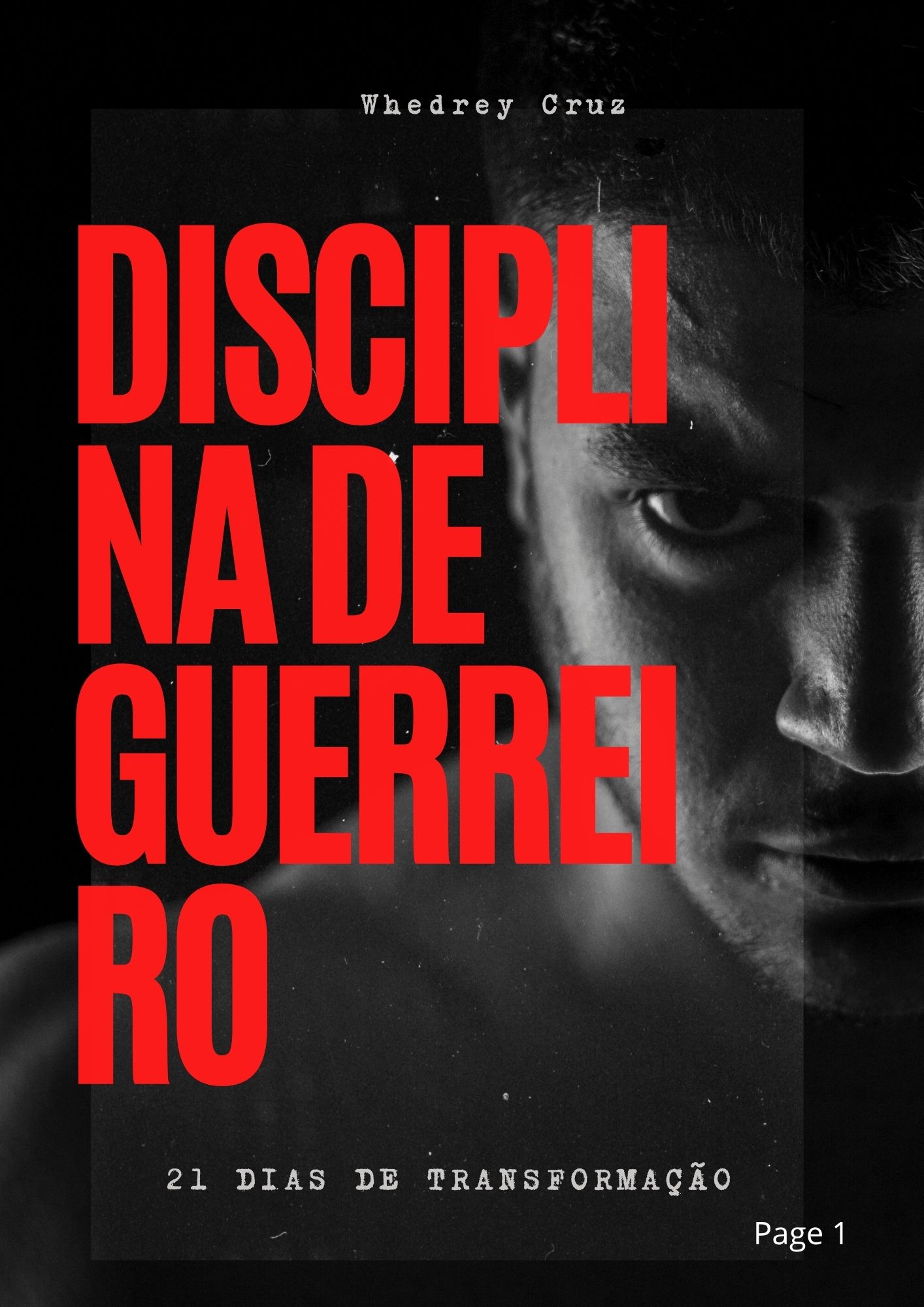 Disciplina de Guerreiro — Método Cruz - Whedrey Wellington Miguel d...