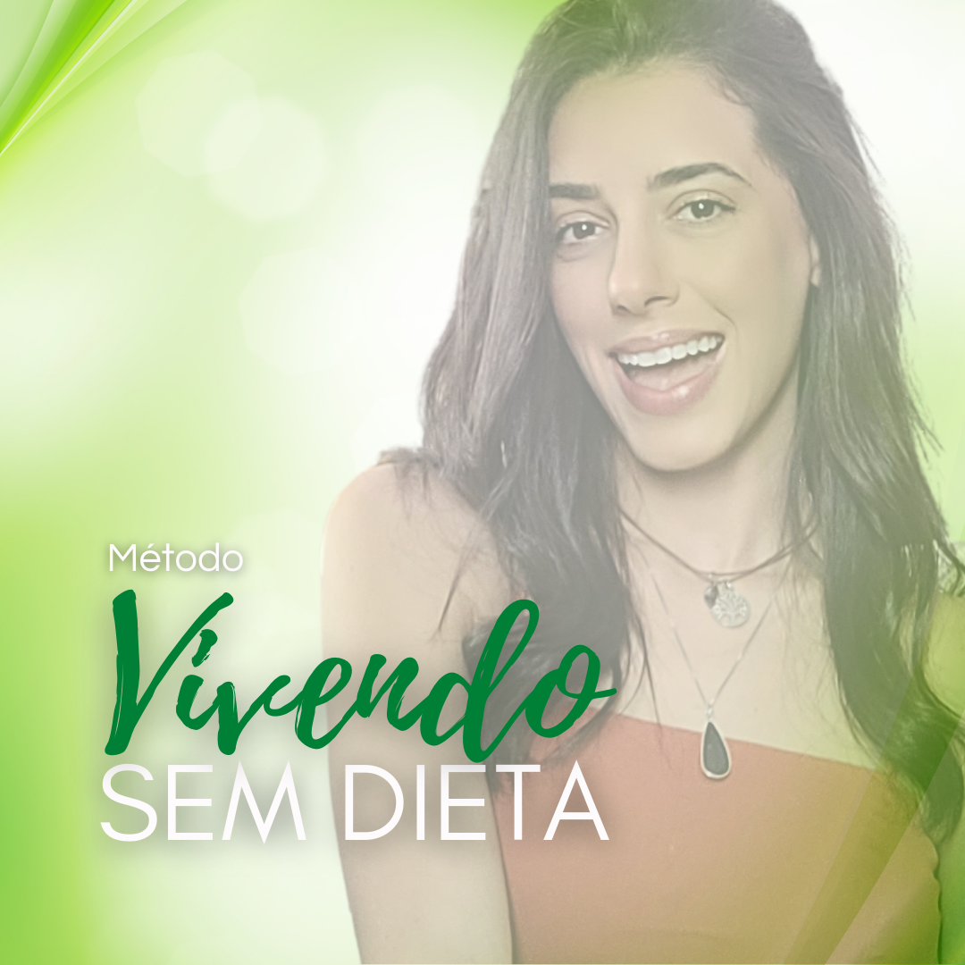 Método Vivendo sem Dieta - Samantha Ribeiro | Hotmart