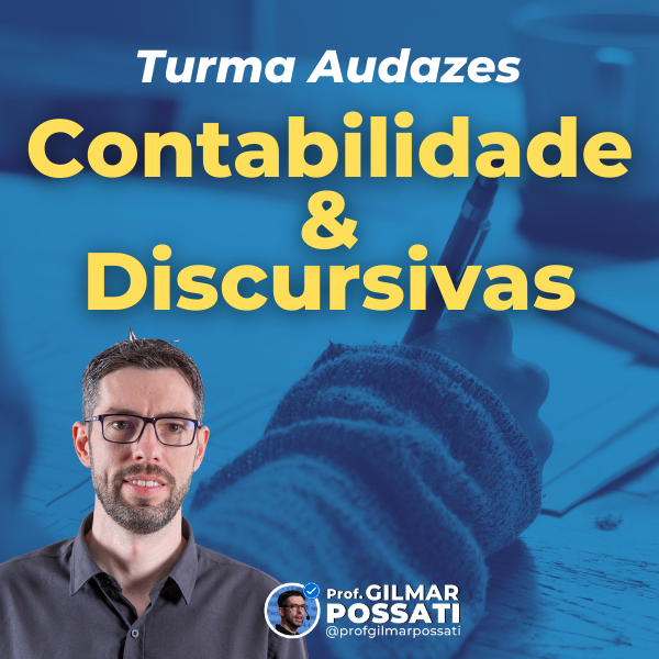 Turma Audazes - Contabilidade para Fiscos e Controle - Prof. Gilmar...