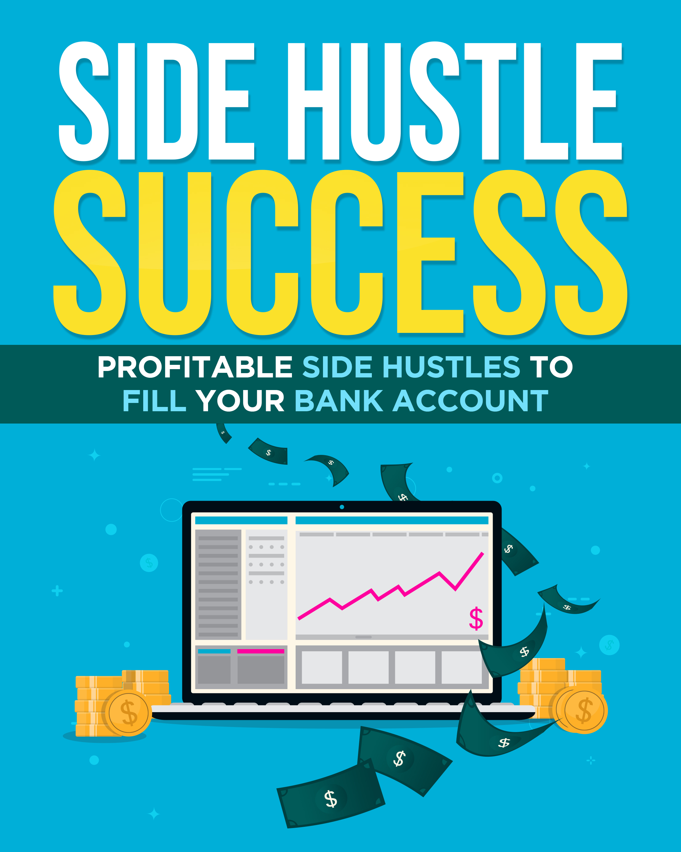 PROFITABLE SIDE HUSTLES