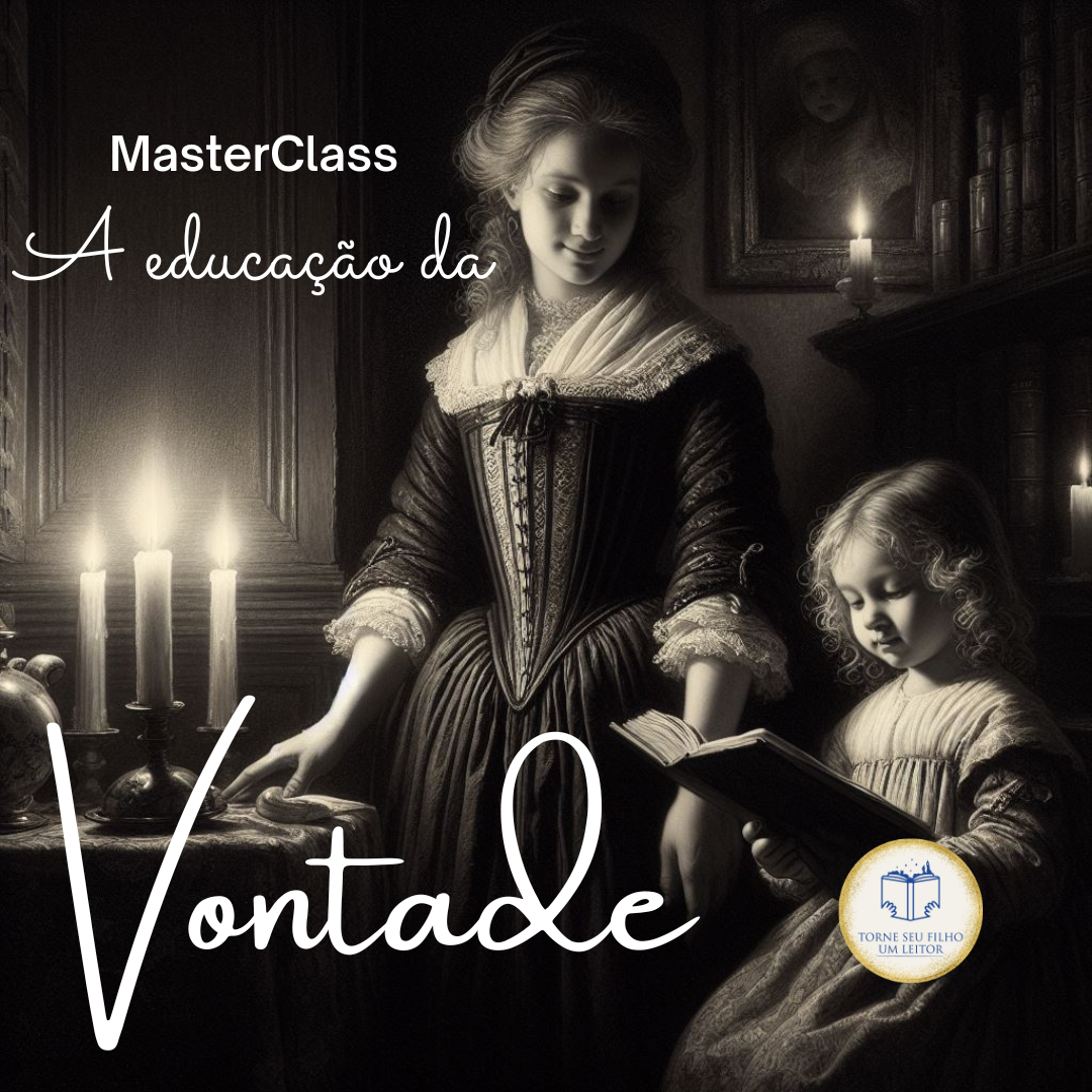 A Educação da Vontade - MasterClass - Paula Guimarães Sousa silva