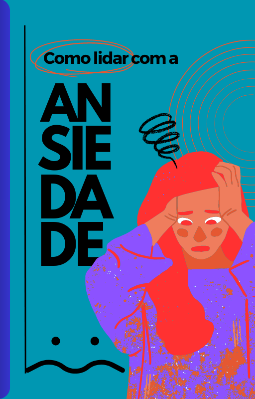 Um Guia Prático para Lidar com a Ansiedade - João Vitor | Hotmart