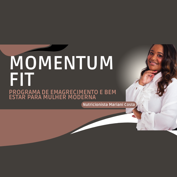 Momentum Fit - Programa de Emagrecimento e Bem estar para Mulher Moderna