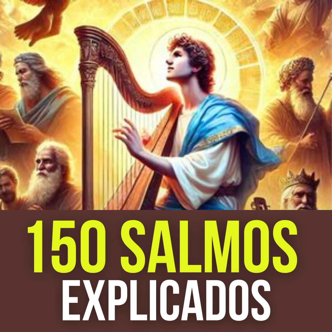 150 Salmos explicados versículo por versículo – Plan completo + Bonus