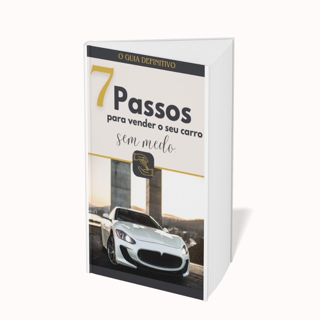 Guia Definitivo - Os 7 passos para vender seu carro sem medo - Gabr...